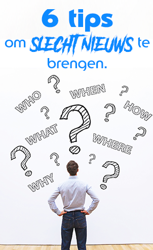 6 tips om slecht nieuws te brengen - Openspace